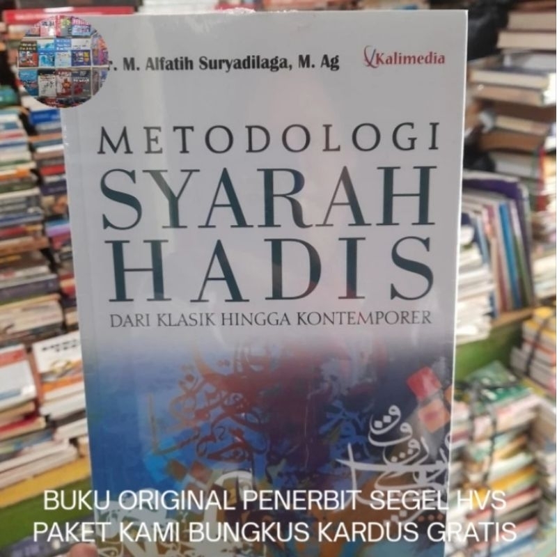 Jual Buku Original HVS Metodologi Syarah Hadis: Dari Klasik Hingga Kontemporer - Alfatih ...