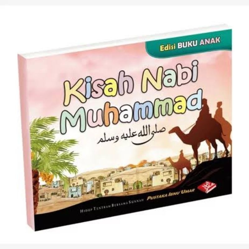 Jual Buku Kisah Nabi Muhammad Pustaka Ibnu Umar Edisi Buku Anak | Shopee Indonesia