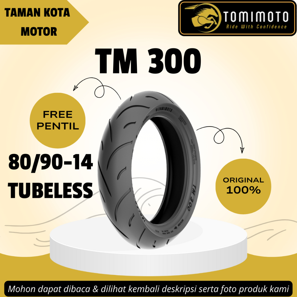 Jual BAN TOMIMOTO TM300 80/90-14 TUBELESS ( TL ) ORIGINAL INDONESIA ...