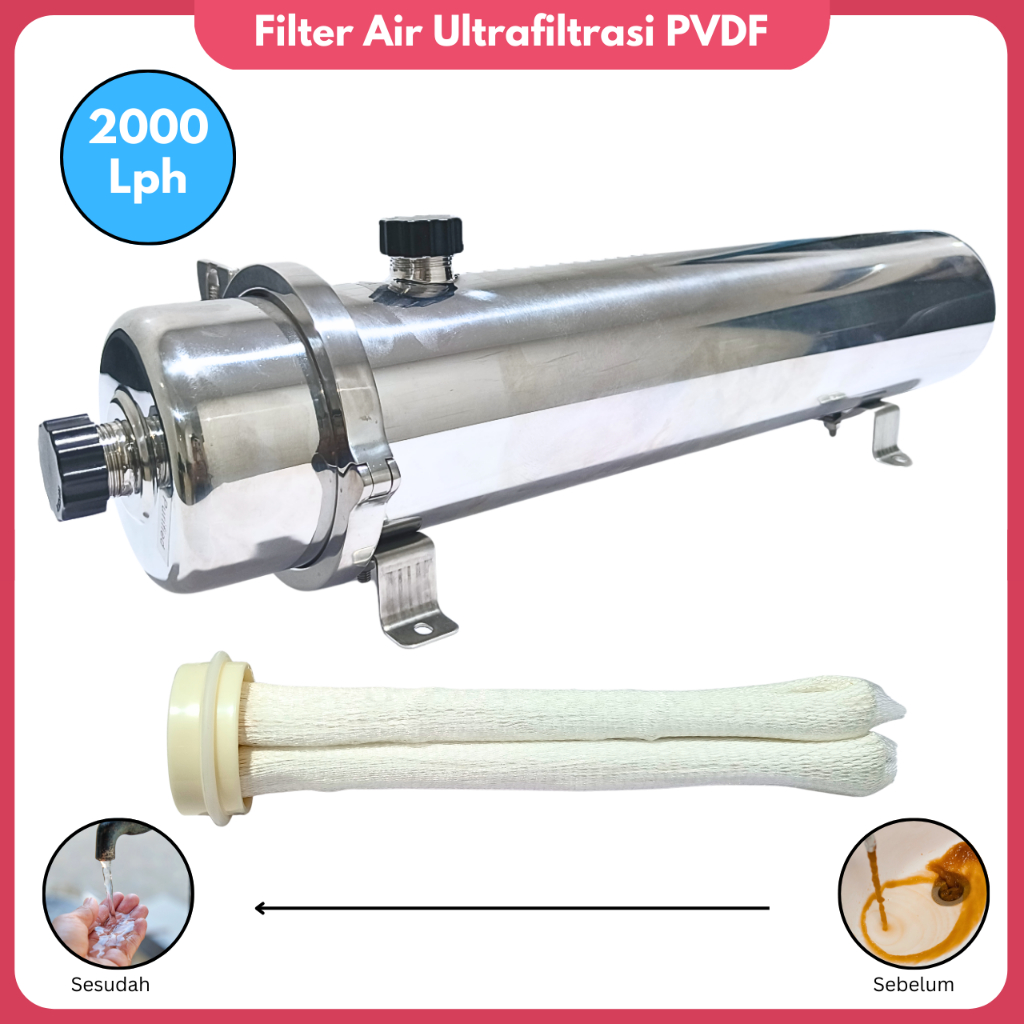 Jual Filter Ultrafiltrasi PVDF Water Filter Air Pre Filter Ultra ...