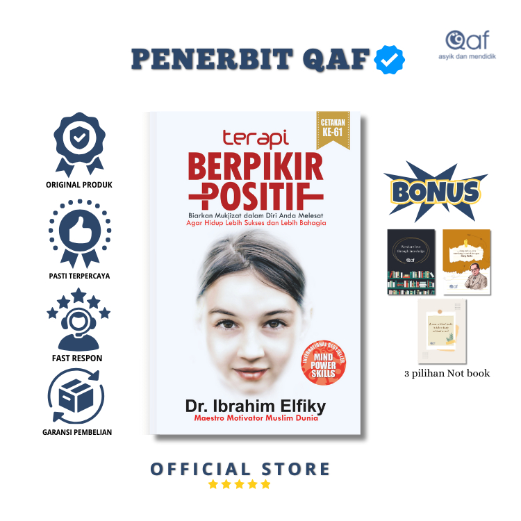 Jual Penerbit Qaf - Terapi Berpikir Positif [Karya Dr. Ibrahim Elfiky][Bonus notbook] | Shopee ...