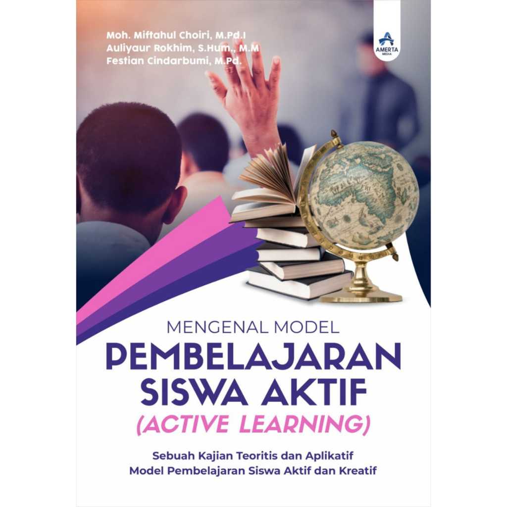 Jual Buku MENGENAL MODEL PEMBELAJARAN SISWA AKTIF (ACTIVE LEARNING ...