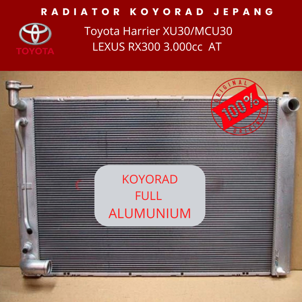 Jual Radiator Koyorad Original Toyota Harrier Gen 2 XU30/MCU30/36/Lexus ...
