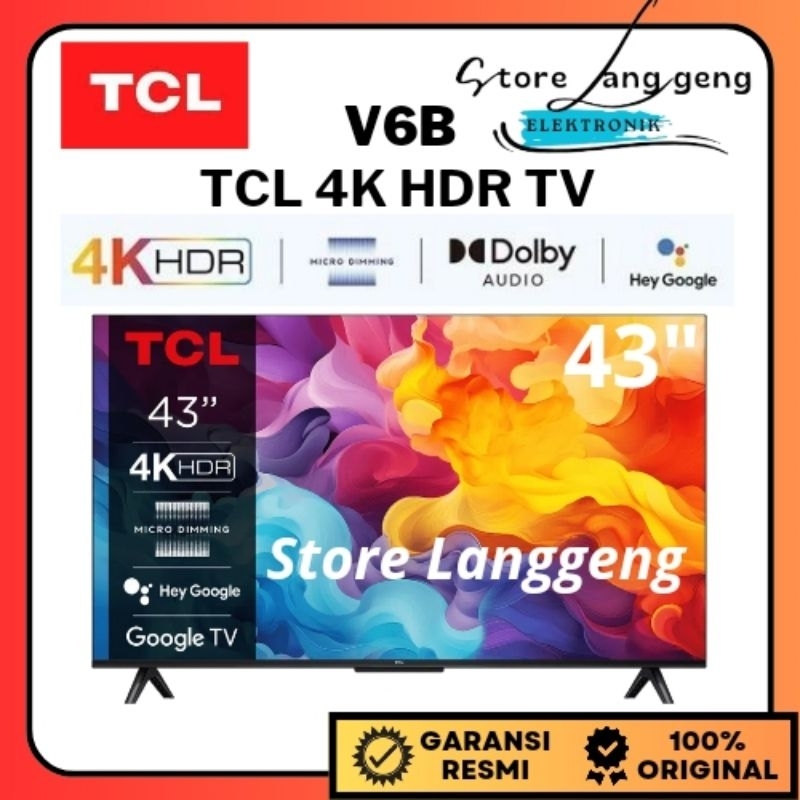 Jual TCL LED TV 43V6B Google TV - 4K HDR10 - T.Screen Dolby Audio 43" inch | Shopee Indonesia