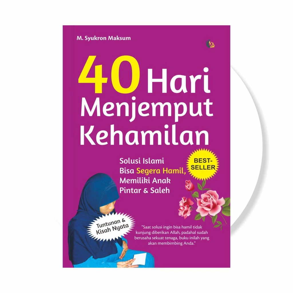 Jual Original Buku 40 Hari Menjemput Kehamilan - Semesta Hikmah Buku Agama Islam - Amalan Cepat ...