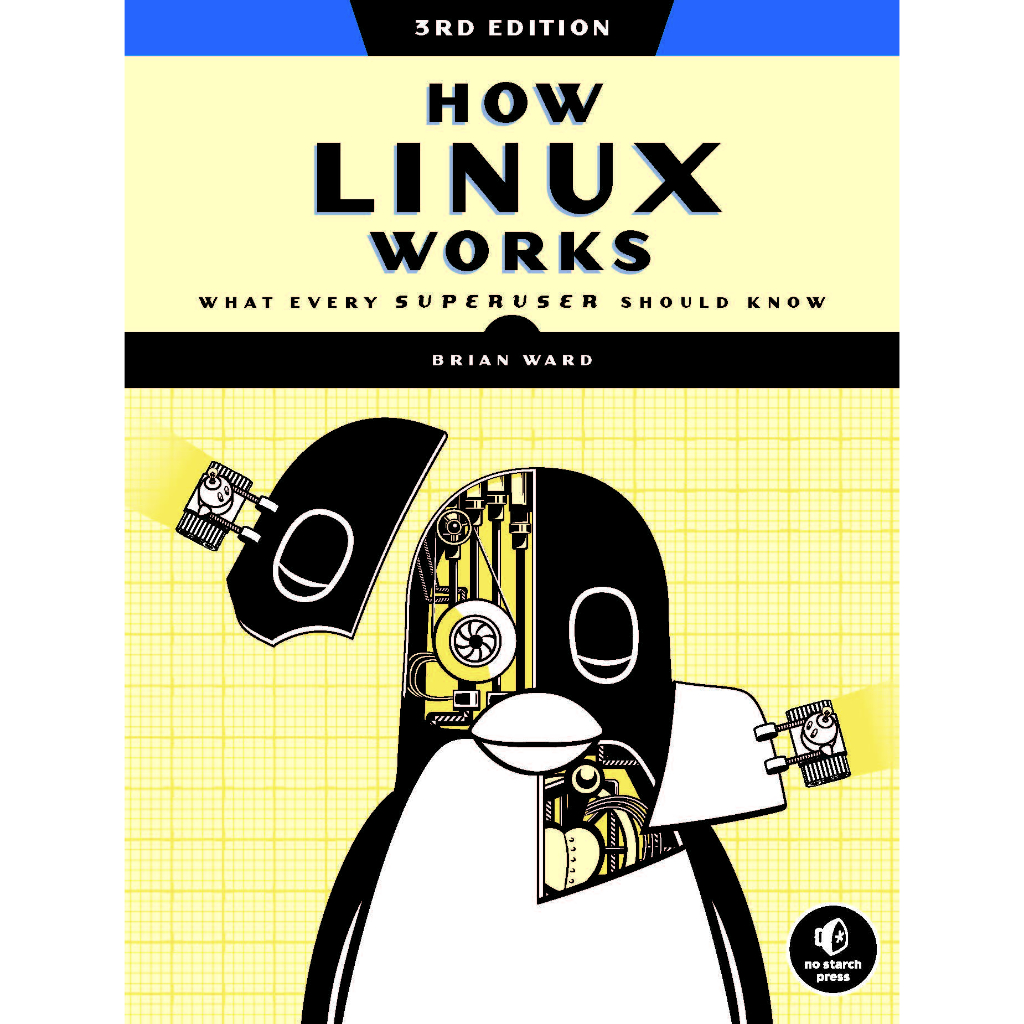 Jual Buku Brian Ward - How Linux Works | Shopee Indonesia