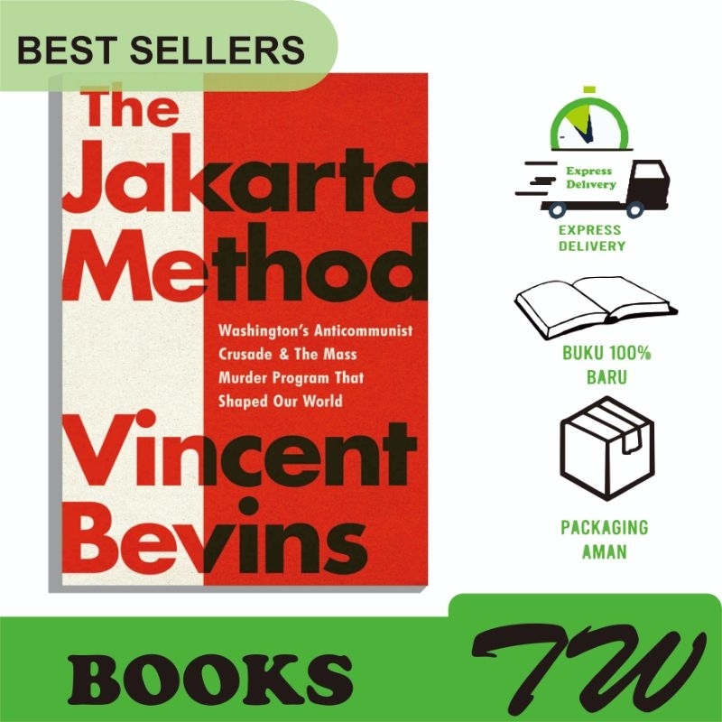 Jual The Jakarta Method Washingtons Anticommunist Crusade Ant The Mass ...