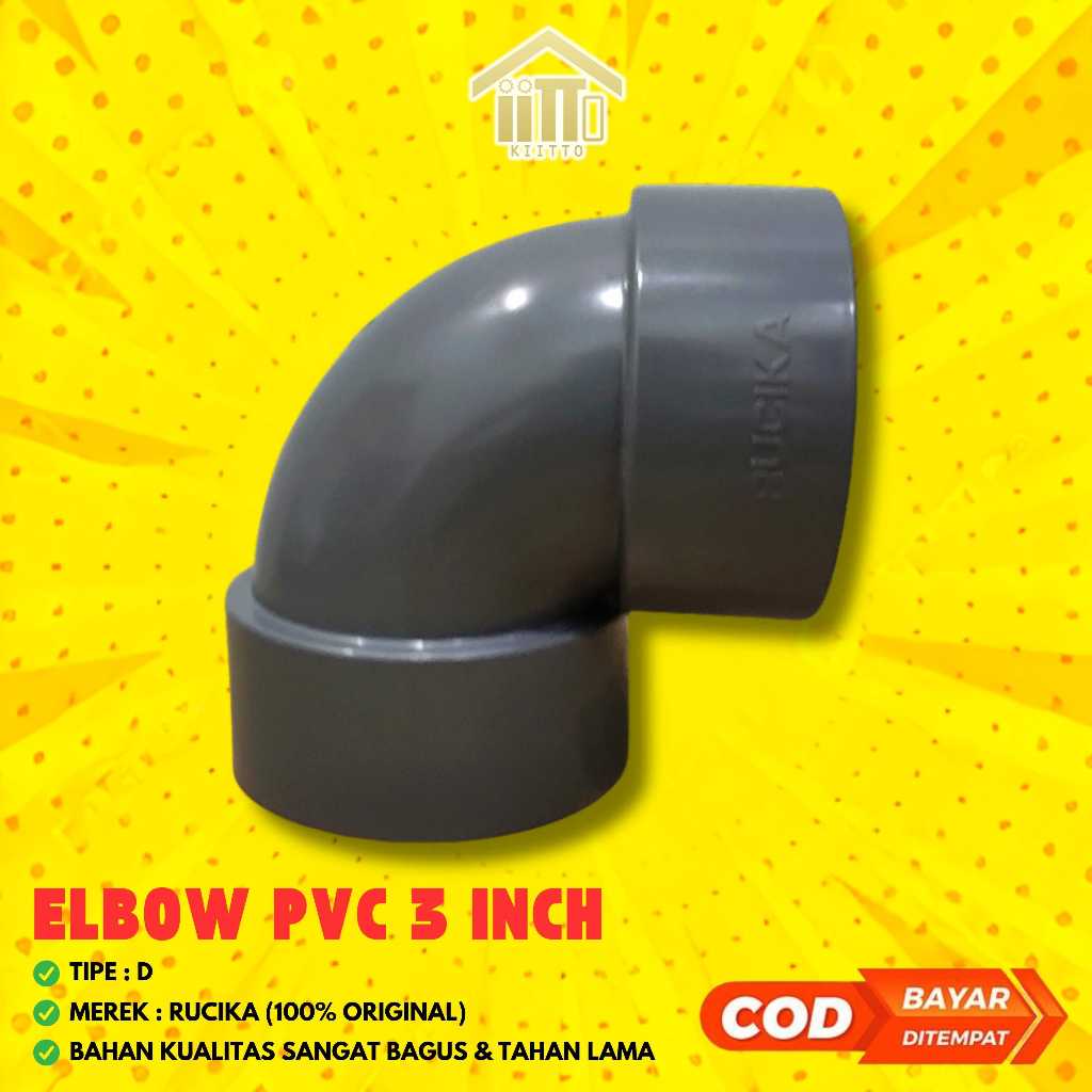 Jual ELBOW D 3 INCH RUCIKA / KNEE PIPA PVC 3 INCH RUCIKA (D) / KNEE D 3" INCH RUCIKA / EBLOW 3 ...