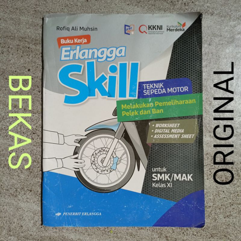 Jual Buku Kerja Skill Teknik Sepeda Motor Melakukan Pemeliharaan Pelek dan Ban Kelas 11 XI 2 II ...