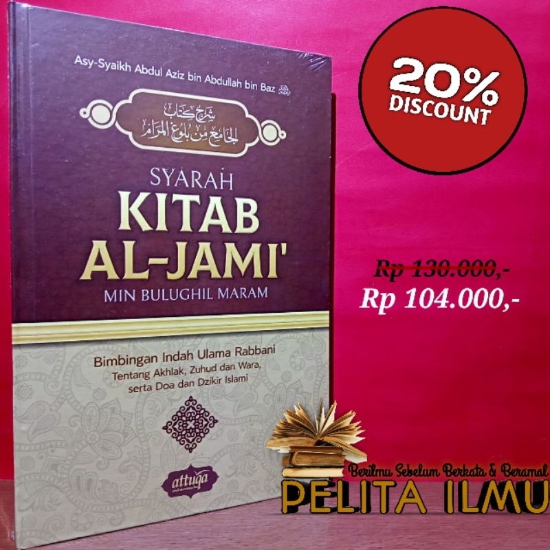 Jual Buku Syarah Kitab Al-Jami' Min Bulughil Maram - Bimbingan Indah ...