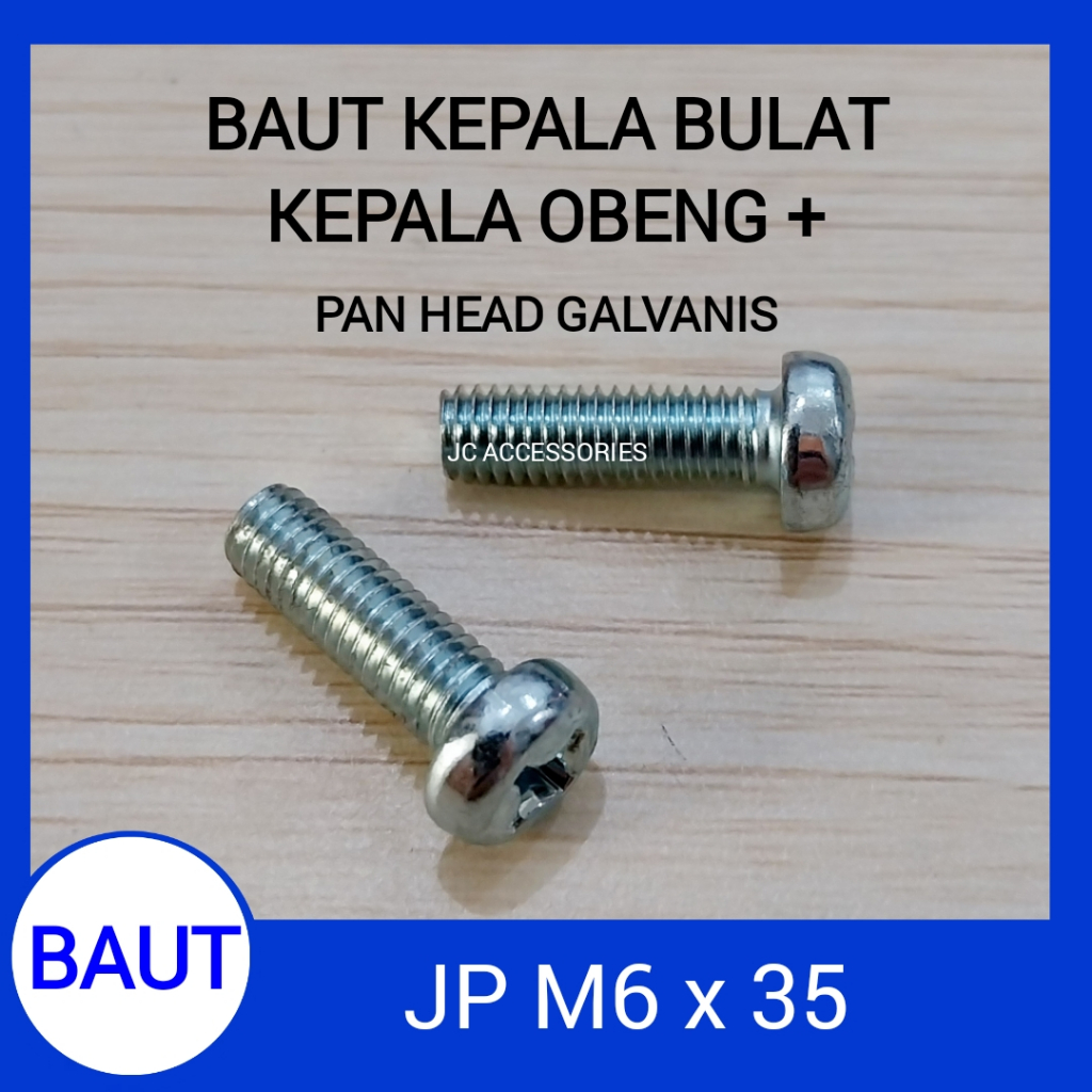 Jual JP M6X35 KEPALA BULAT 6X35 M6 X 35 PAN HEAD BOLT 6 X 35 35mm 3,5cm GALVANIS PHILIP PHILIPS ...