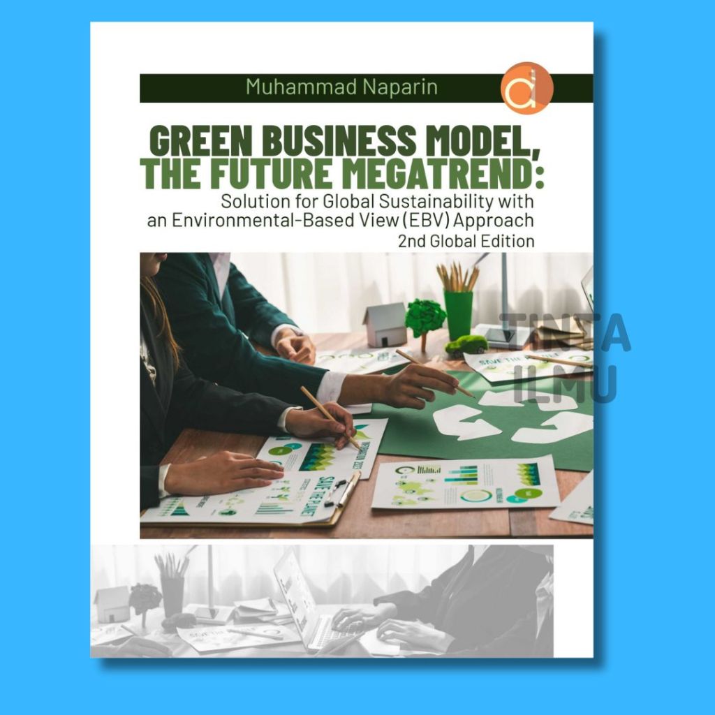Jual Buku Green Business Model, The Future Megatrend: Solution For Global Sustainability With An ...