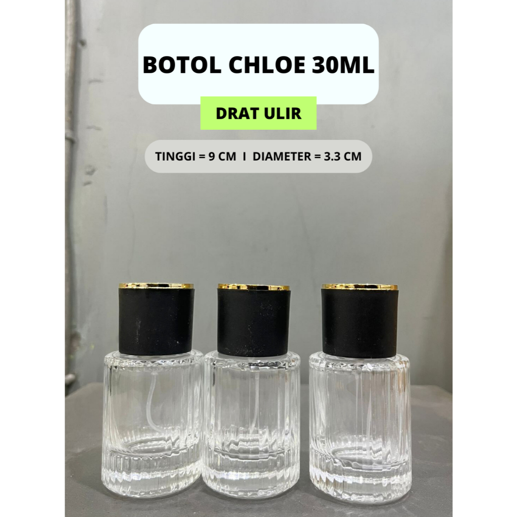 Jual ( PCS ) BOTOL PARFUM CHLOE 30 ML DRAT ULIR | Shopee Indonesia