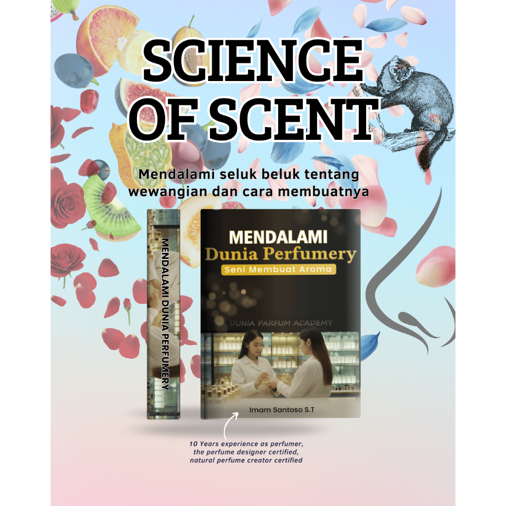 Jual Buku Mendalami Dunia Perfumery - Seni Membuat Aroma buku meracik ...