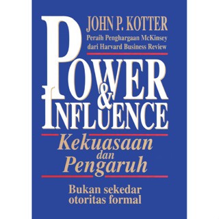 Jual POWER & INFLUENCE KEKUASAAN DAN PENGARUH - JOHN P KOTTER | Shopee ...
