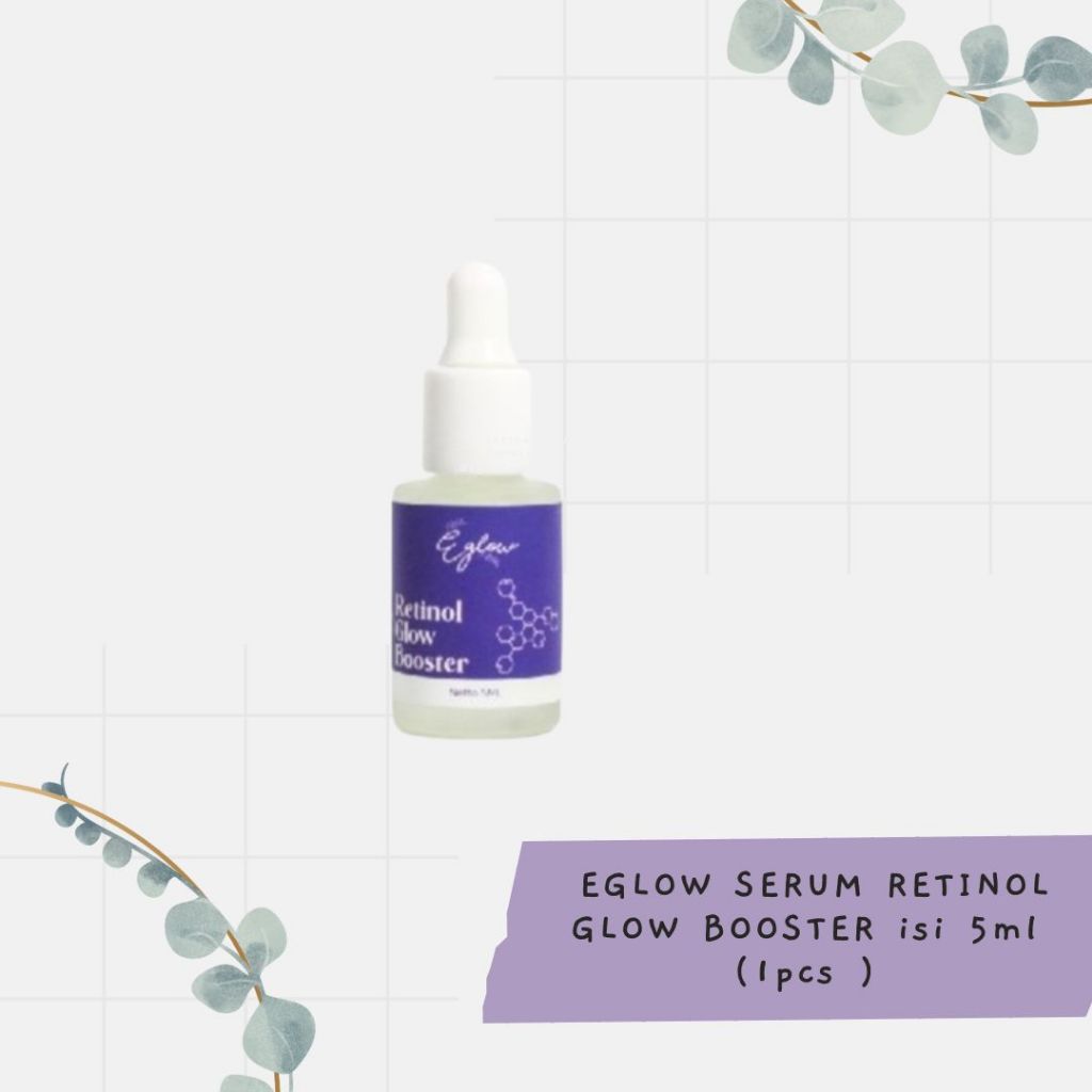 Jual SERUM RETINOL GLOW BOOSTER EGLOW SATUAN | Shopee Indonesia