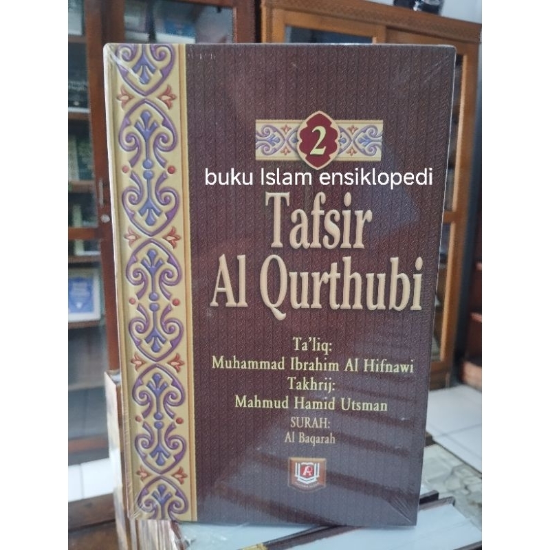 Jual Tafsir Al Qurthubi Jilid 2 Surah Al Baqarah (ORI) | Shopee Indonesia