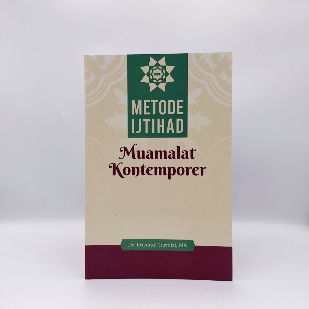 Jual Metode Ijtihad Muamalat Kontemporer Ustadz Dr. Erwandi Tarmizi, M ...