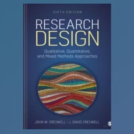 Jual Research Design: Qualitative, Quantitative, and Mixed Methods ...