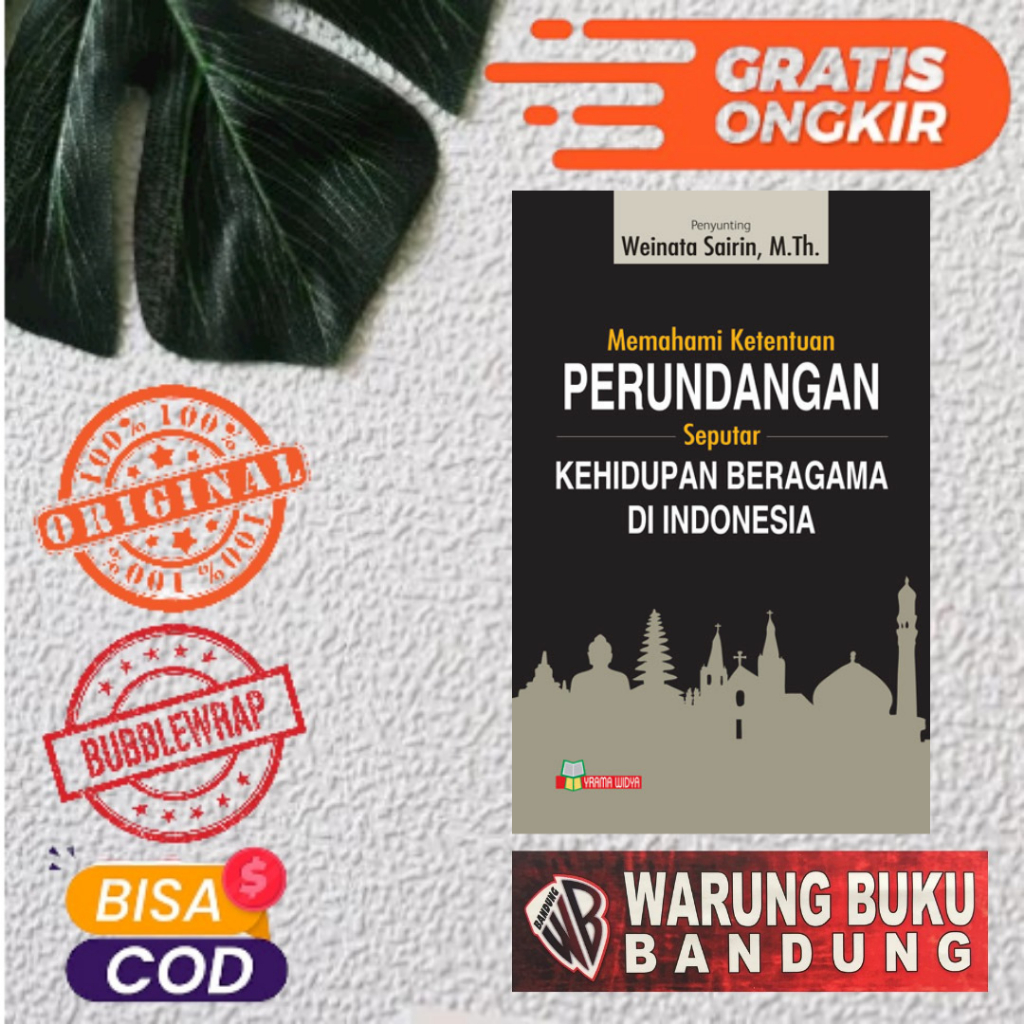 Jual BUKU MEMAHAMI KETENTUAN PERUNDANGAN SEPUTAR KEHIDUPAN BERAGAMA DI ...