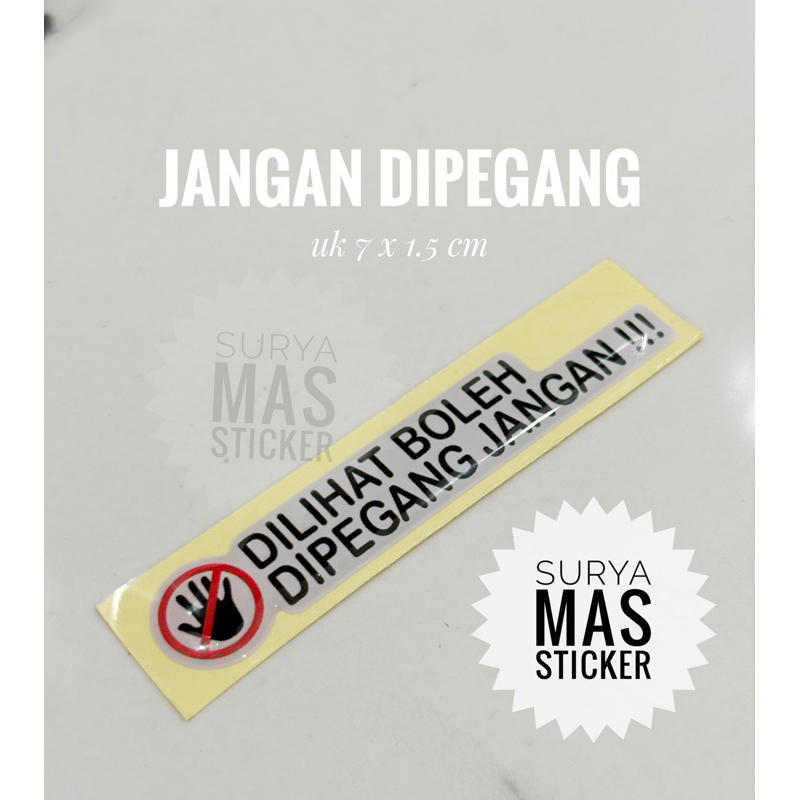 Jual stiker dilihat boleh dipegang jangan timbul mobil motor | Shopee ...