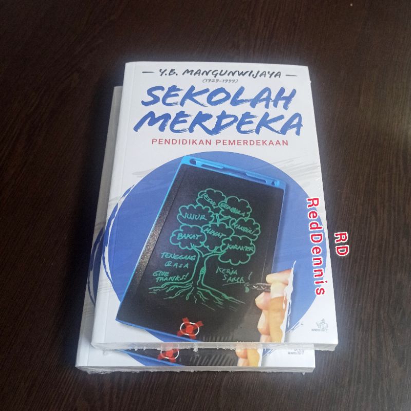 Jual Sekolah Merdeka : Pendidikan Pemerdekaan - Y.b. Mangunwijaya ...