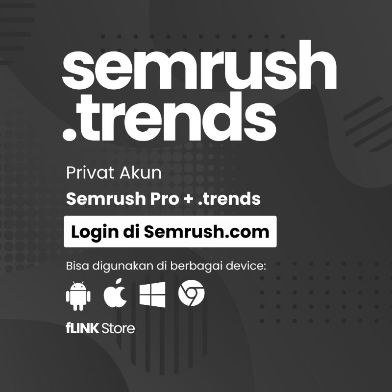 Jual SEMRUSH TRENDS AUDIENCE ANALYTICS 28 HARI | Shopee Indonesia