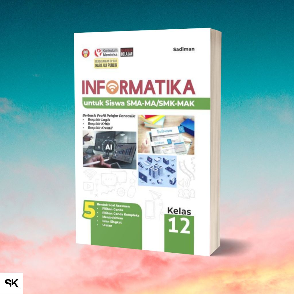 Jual Buku Informatika SMA-MA/SMK-MAK Kelas 12/XII Kurikulum Merdeka ...
