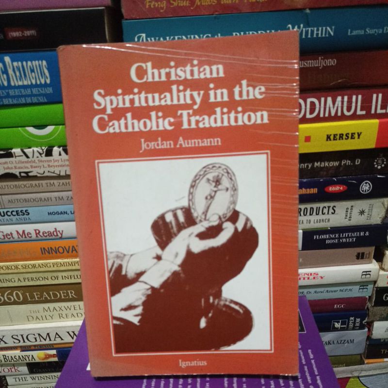 Jual Buku Christian Spirituality in the Catholic Tradition by Jordan ...