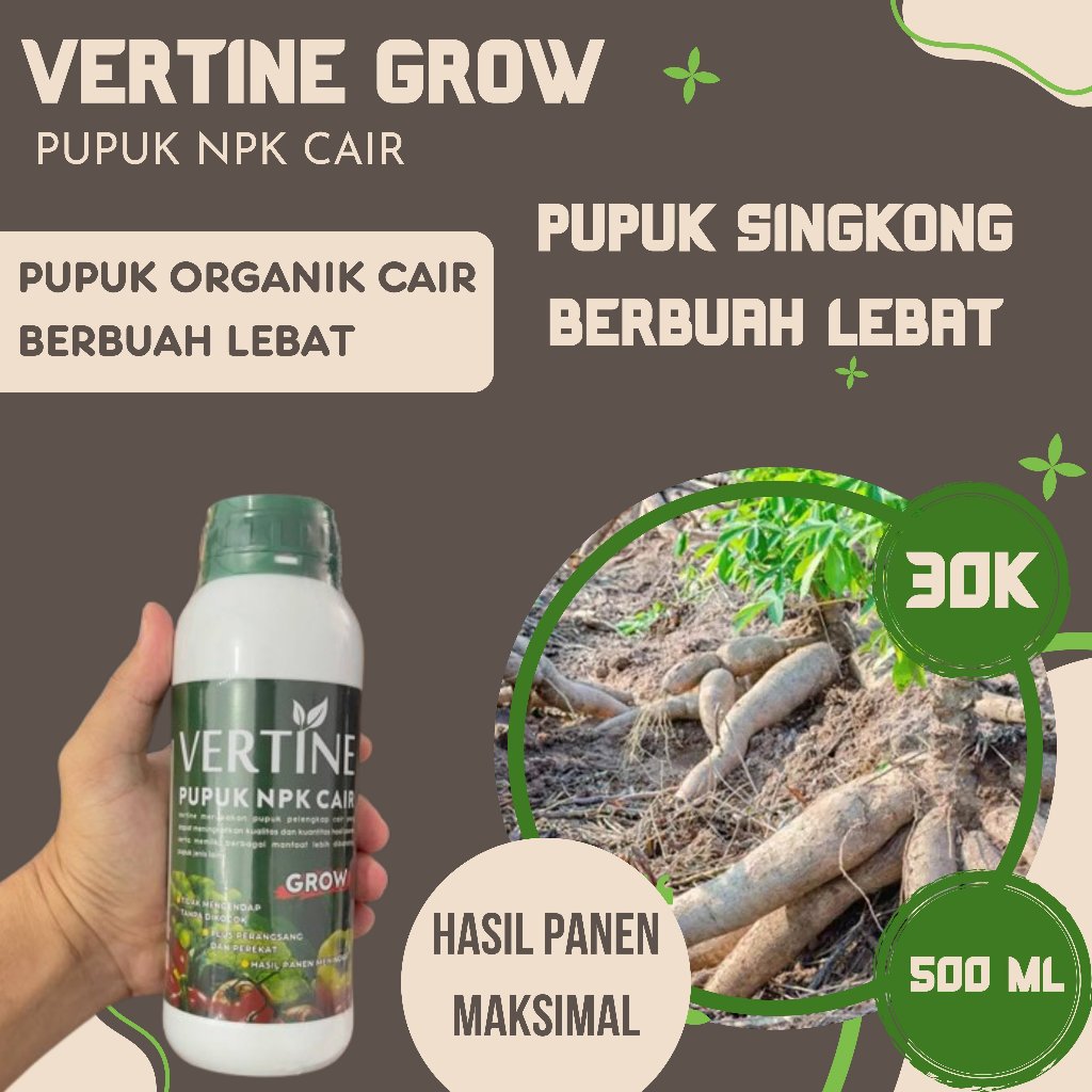 Jual PUPUK NPK CAIR VERTINE GROW 500 ML Pelebat Tanaman Singkong - Pupuk Perangsang Pada Buah ...