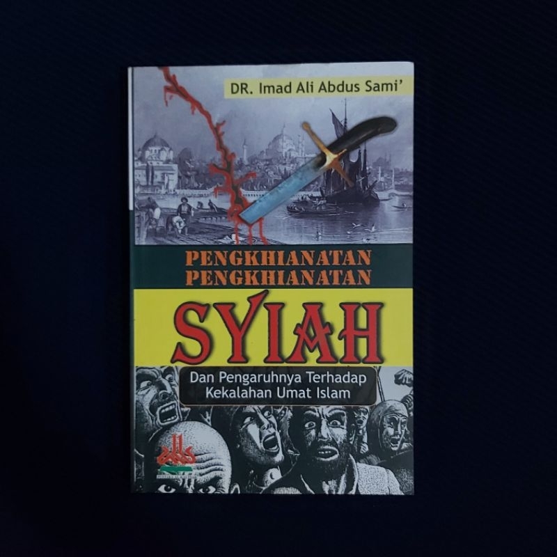 Jual Buku Langka Original Pengkhianatan ~ Pengkhianatan Syiah dan ...