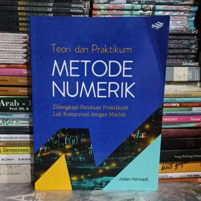 Jual Buku Original Teori dan Praktikum METODE NUMERIK Julan Hernadi ...