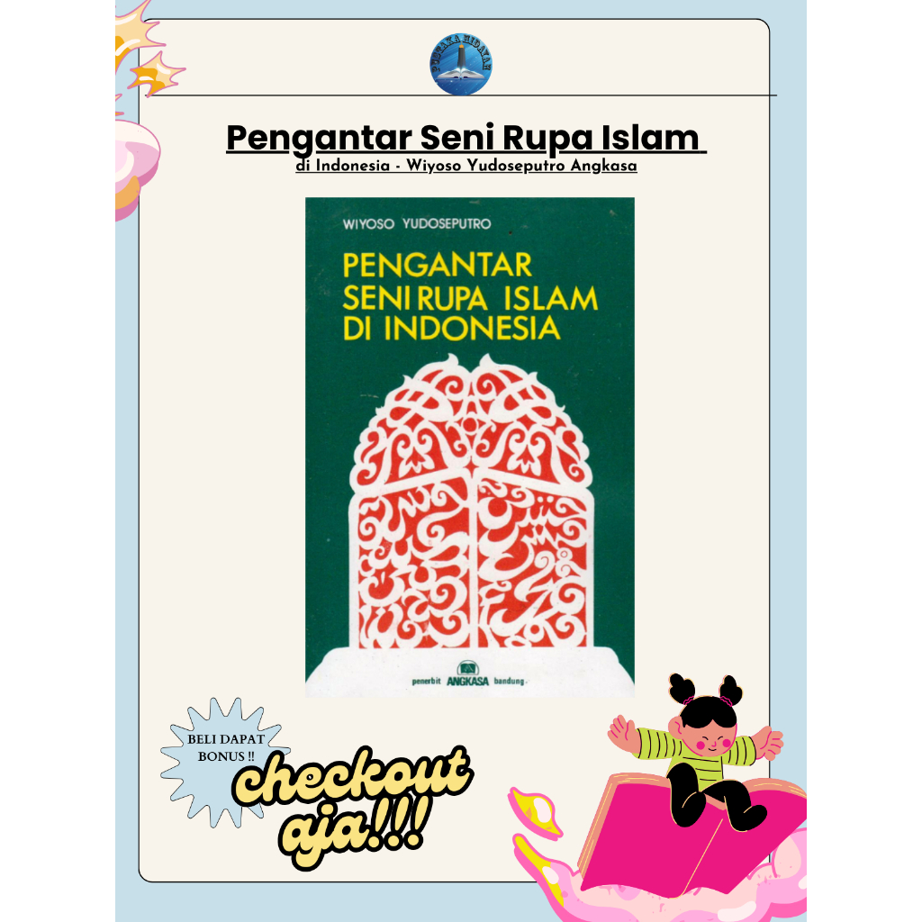 Jual Pengantar Seni Rupa Islam di Indonesia - Wiyoso Yudoseputro ...