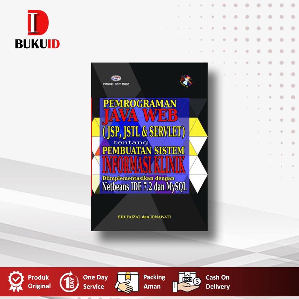 Jual Buku Pemrograman Java Web (JSP, JSTL & SERVLET) tentang Pembuatan Sistem Klinik - Edi ...