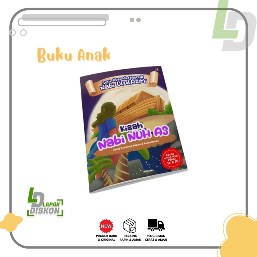 Jual LD// Buku Anak, Serial Aku Mengenal Nabi Ulul Azmi Kisah Nabi Nuh A.S | Shopee Indonesia