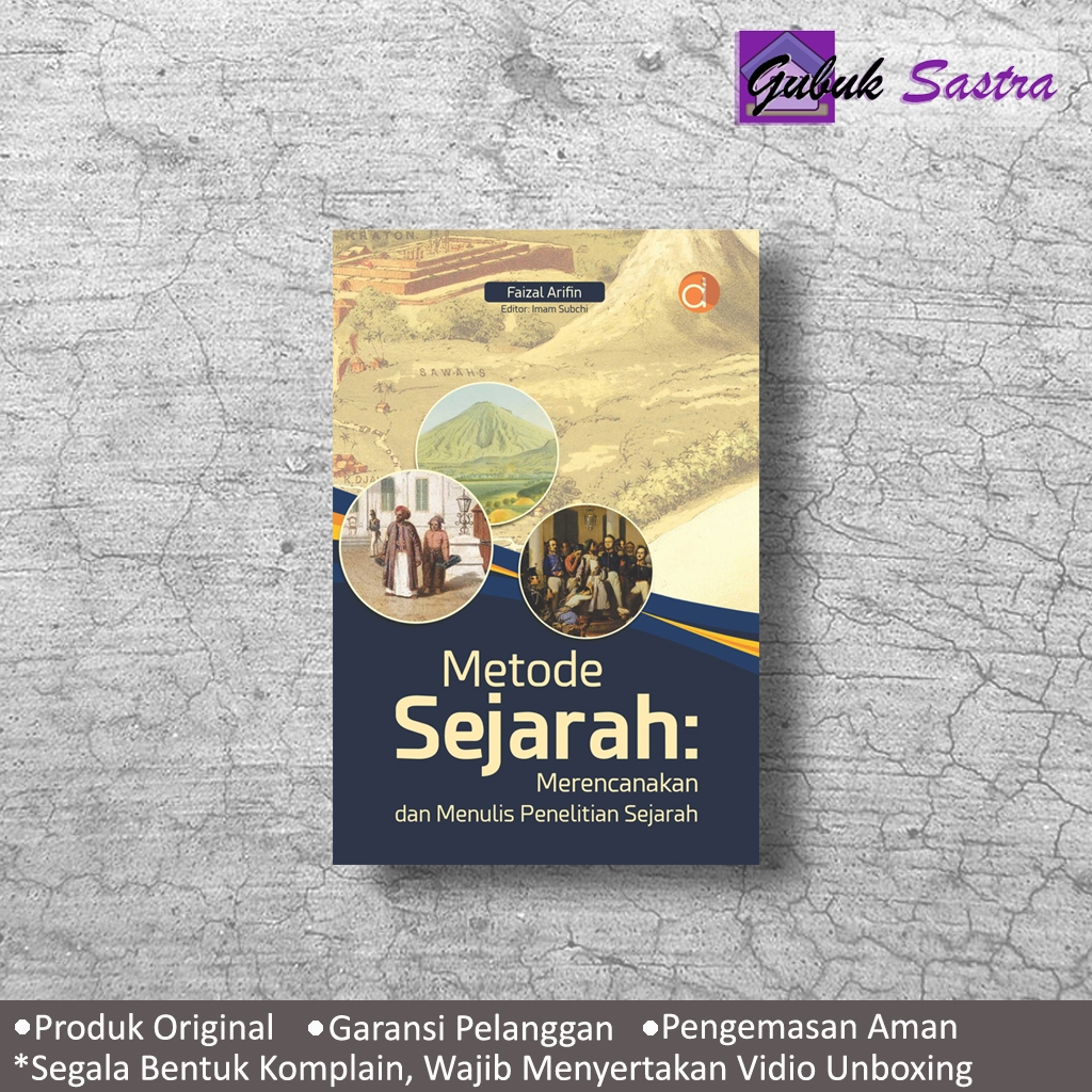 Jual Buku Metode Sejarah: Merencanakan dan Menulis Penelitian Sejarah ...