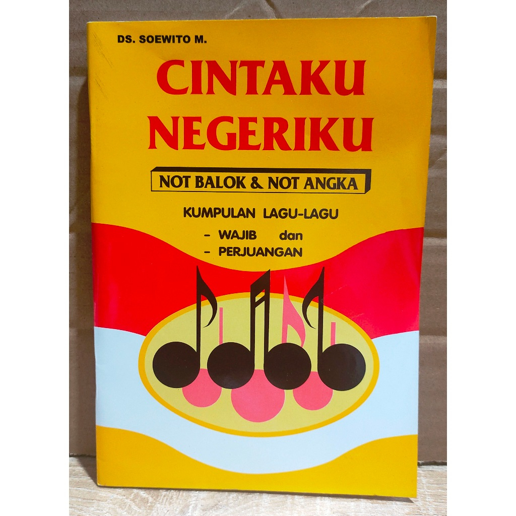 Jual Buku Musik Lagu Not Balok & Not Angka Kumpulan Lagu - Lagu Wajib ...