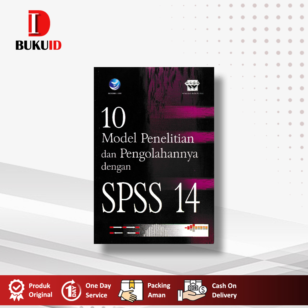 Jual Buku 10 Model Penelitian dan Pengolahannya dengan SPSS 14 - Wahana ...