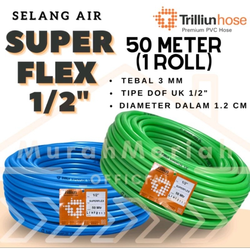 Jual SELANG AIR 1/2 IN TRILLIUN SUPERFLEX UK 1/2 INCH TEBAL DAN ELASTIS ( 5 ROLL / 250 METER ...