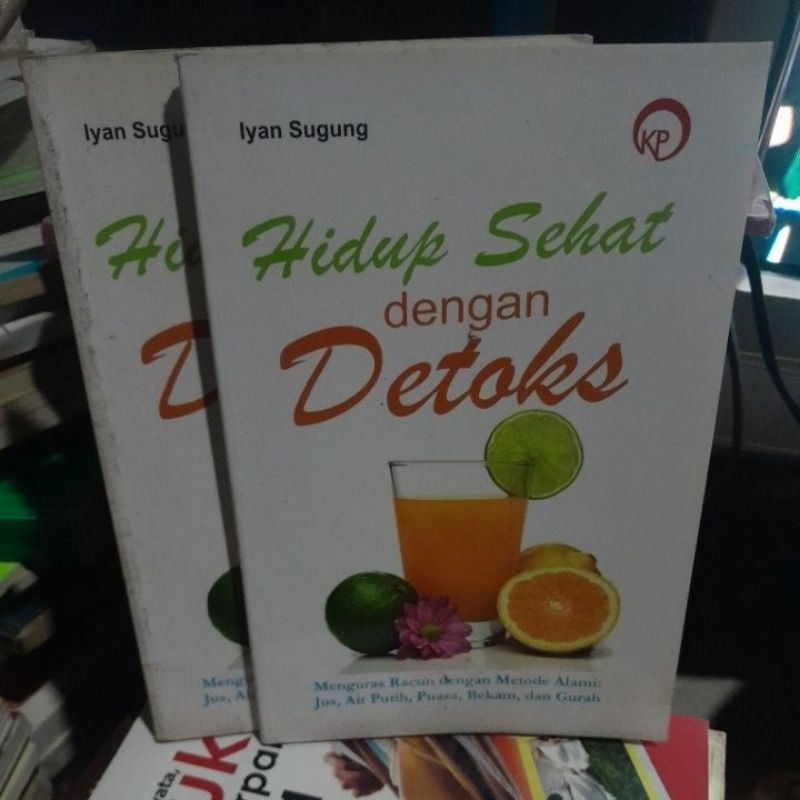Jual BUKU HIDUP SEHAT DENGAN DETOKS( menguras racun dengan metode alami ...