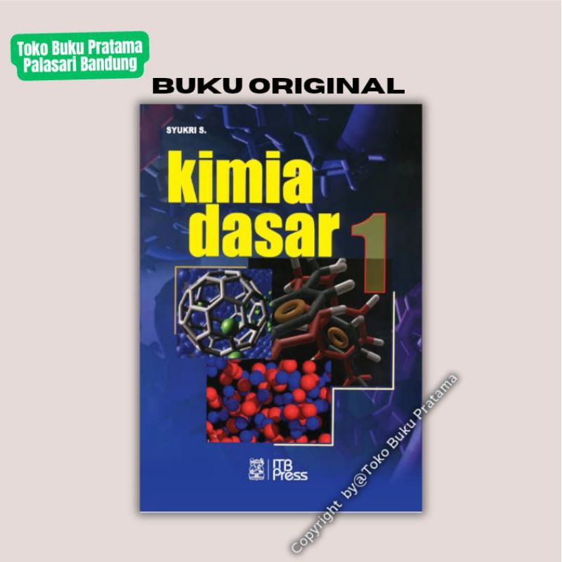 Jual Buku Kimia Dasar 1 - Syukri - ORI | Shopee Indonesia