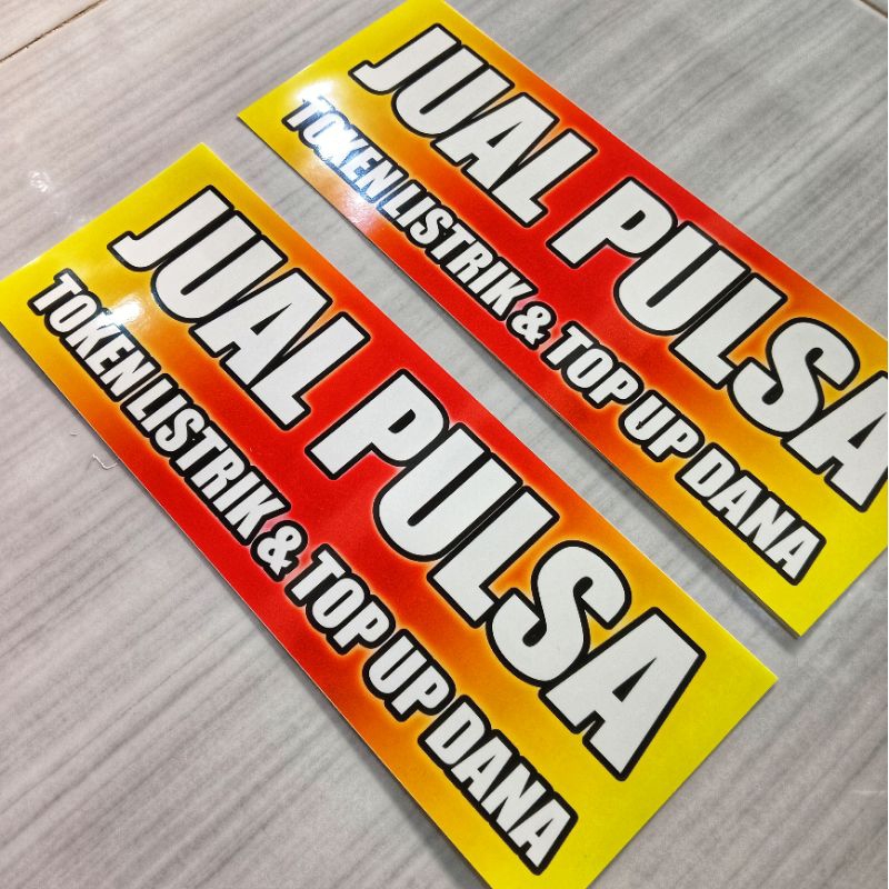 Jual Stiker Jual pulsa ukuran 9x28cm Bahan vinyl laminasi dingin ...
