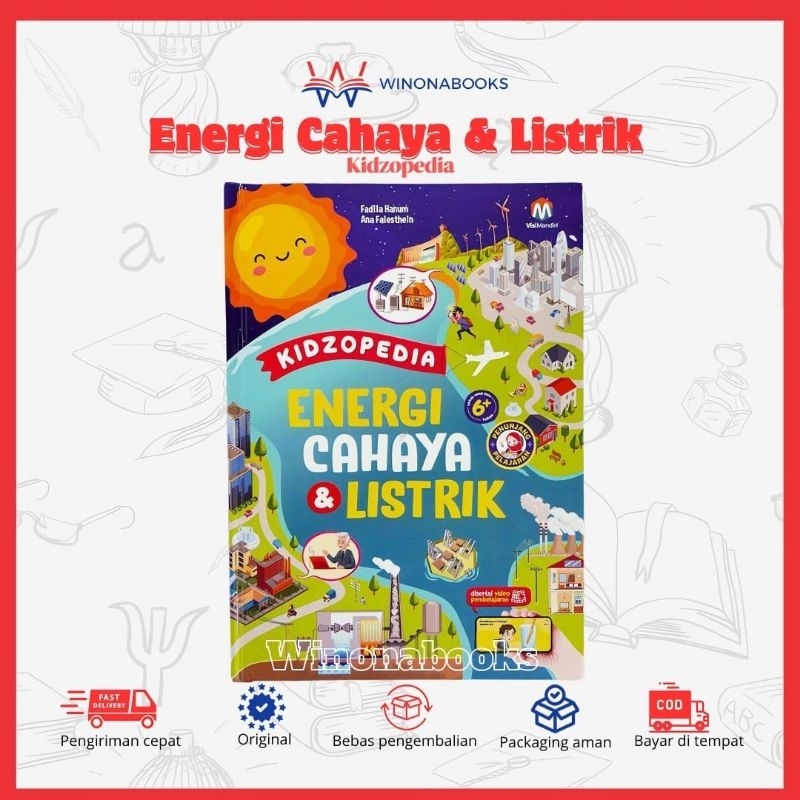 Jual Kidzopedia Energi Cahaya dan Listrik: membantu sang buah hati dalam mengenal sains ...
