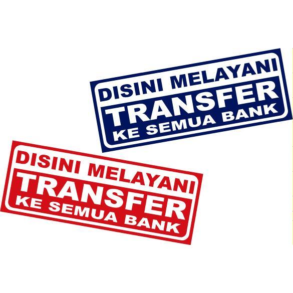 Jual STIKER MELAYANI TRANSFER KE SEMUA BANK 11X30 CM | Shopee Indonesia