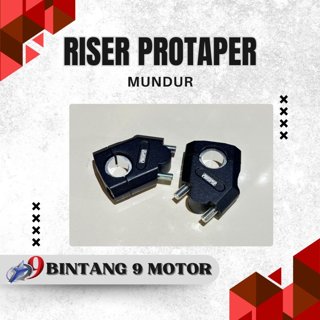 Jual RISER RAISER PROTAPER MUNDUR-BINTANG SEMBILAN MOTOR | Shopee Indonesia