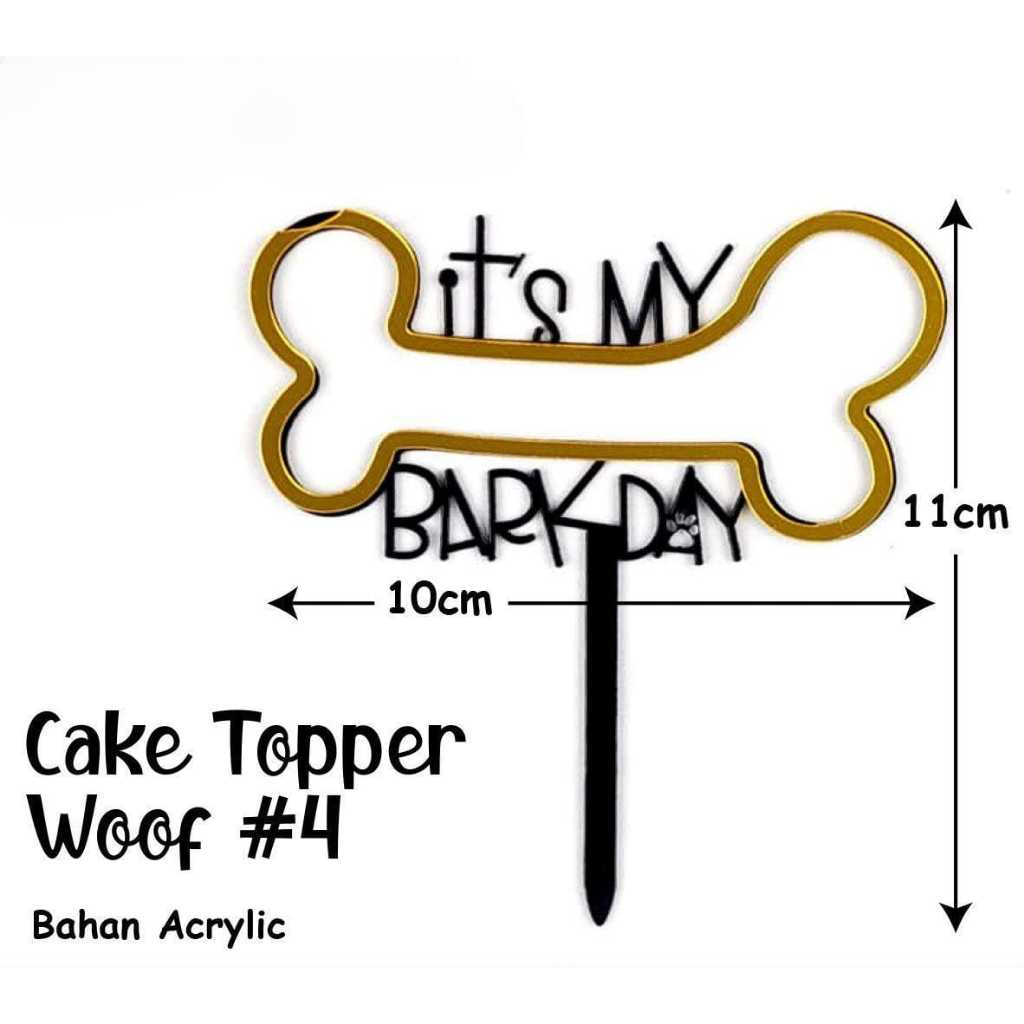 Jual Cake Topper Woof 4| 5| Cake Topper Acrylic | Topper Kue | Topper ...