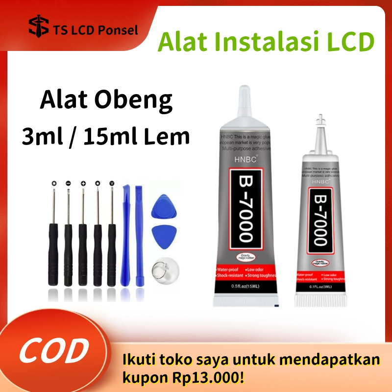 Jual Lem LCD Touchscreen B-7000 3ML / 15 ML + OBENG SET ALAT PEMBUKA CASING OPENING TOOLS 10 in ...