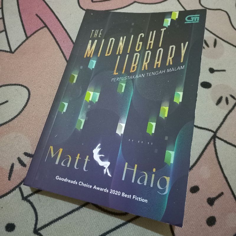Jual BUKU NOVEL THE MIDNIGHT LIBRARY : PERPUSTAKAAN TENGAH MALAM MATT ...