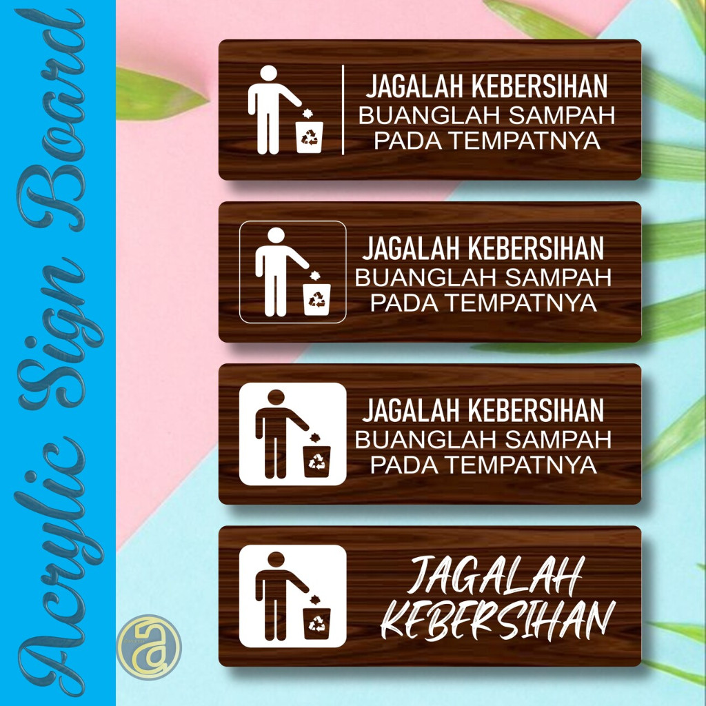 Jual JAGALAH KEBERSIHAN Signboard - BUANGLAH SAMPAH PADA TEMPATNYA ...