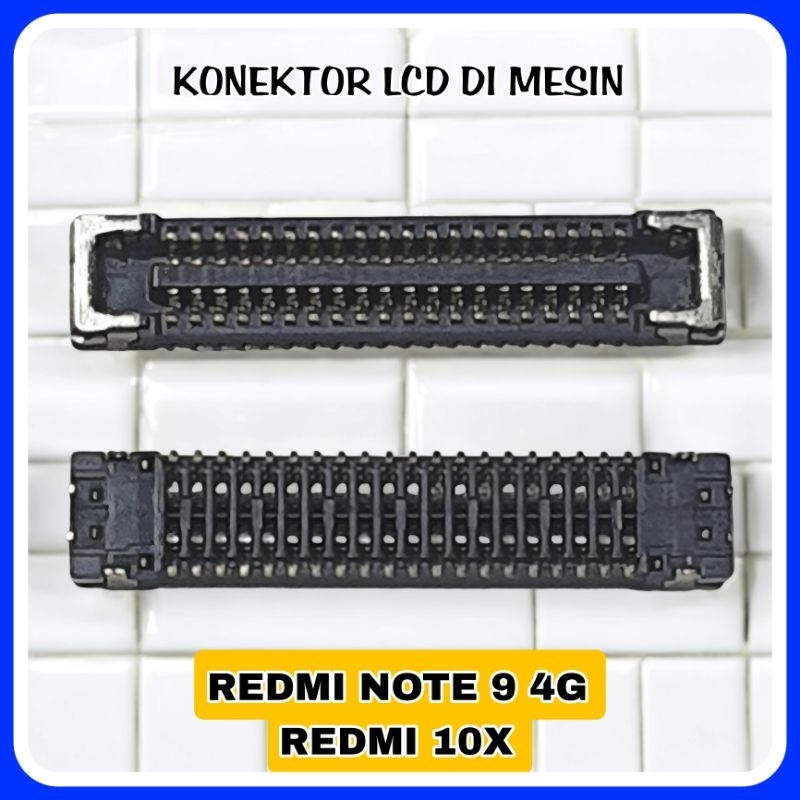 Jual konektor lcd con pcb di mesin redmi note 9 4G / redmi 10X 4G ...